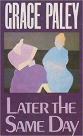 Grace Paley, Short Story Writer, Essayist, and Activist