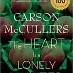 The Heart is a Lonely Hunter by Carson McCullers (1940)