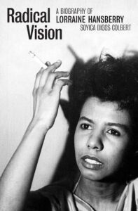 10 Fascinating Facts About Lorraine Hansberry - Literary Ladies Guide