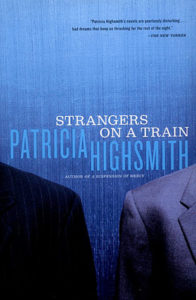 Strangers on a Train by Patricia Highsmith (1950) | LiteraryLadiesGuide