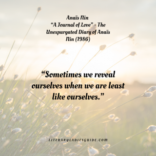 Anaïs Nin Quotes on Writing, Life, and Love | LiteraryLadiesGuide