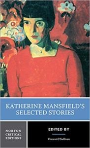 Katherine Mansfield, Master Short Story Writer | LiteraryLadiesGuide