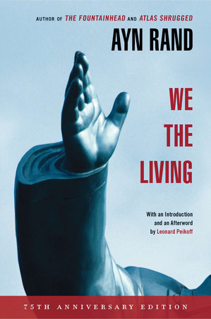 We the Living by Ayn Rand (1936) | LiteraryLadiesGuide