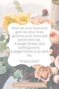 9 Poems by Gabriela Mistral About Life, Love, and Death