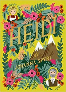 Heidi by Johanna Spyri (1881) - Literary Ladies Guide
