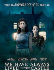 An Analysis of We Have Always Lived in the Castle by Shirley Jackson