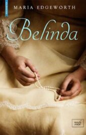 Maria Edgeworth, prolific and influential English novelist - Literary ...